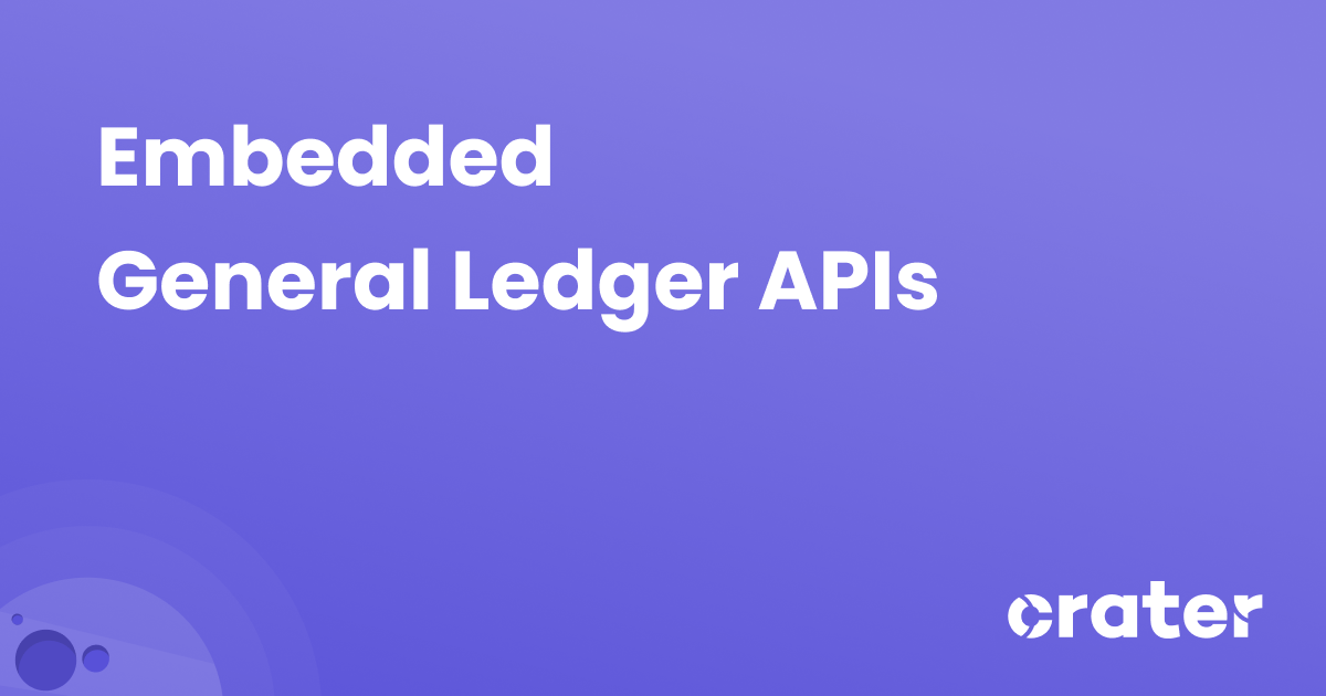 Crater Invoice: Introducing Embedded General Ledger APIs