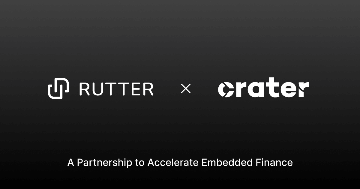 Rutter API & Crater: A Partnership to Accelerate Embedded Finance